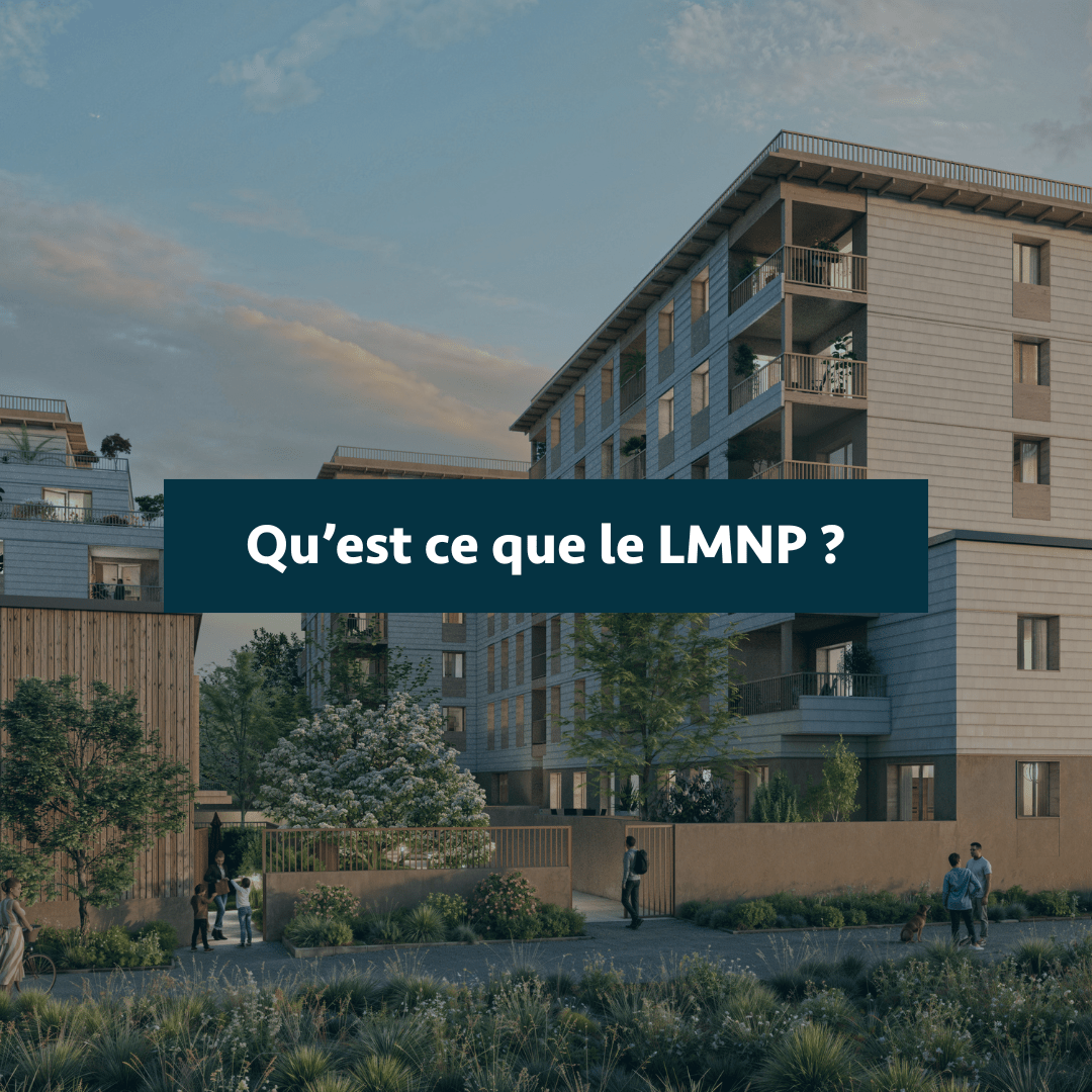 Qu'est ce que le LMNP ? | Legendre Immobilier
